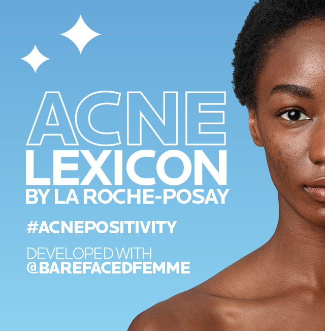Acne Positivity | La Roche-Posay